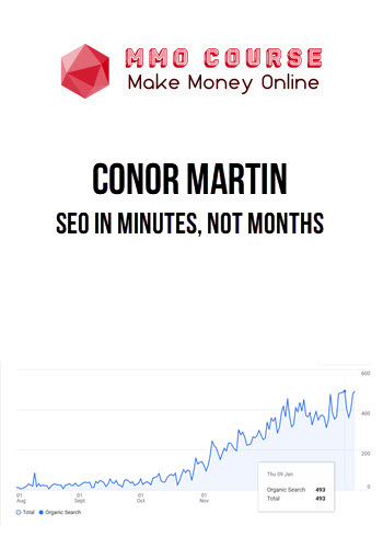 Download Conor Martin – SEO In Minutes, Not Months – MMO Course